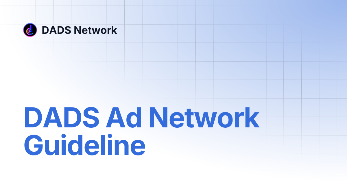 DADS Ad Network Guideline | DADS Network